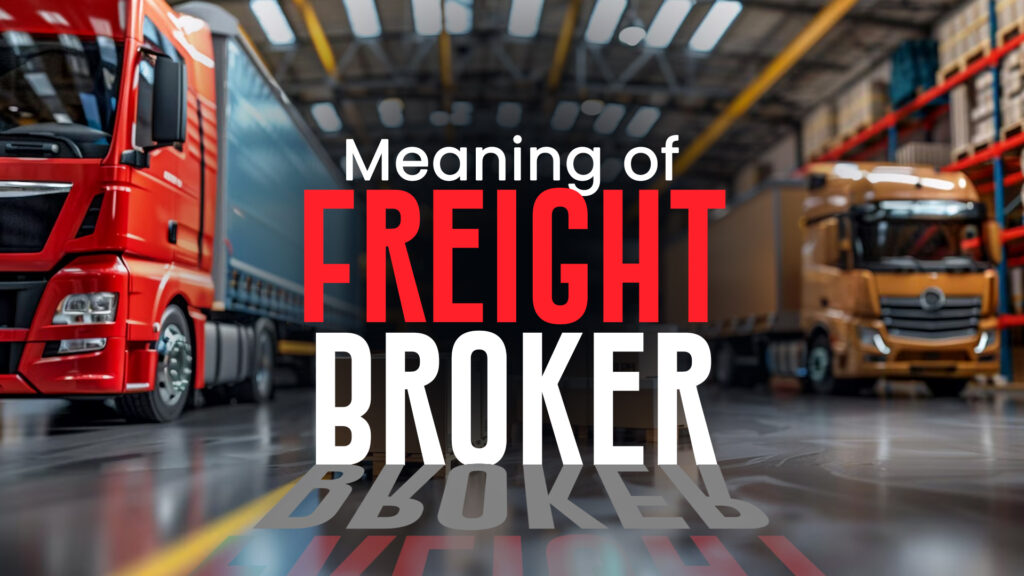 What is a Freight Broker and Different Types of Freight Broker | LGOA